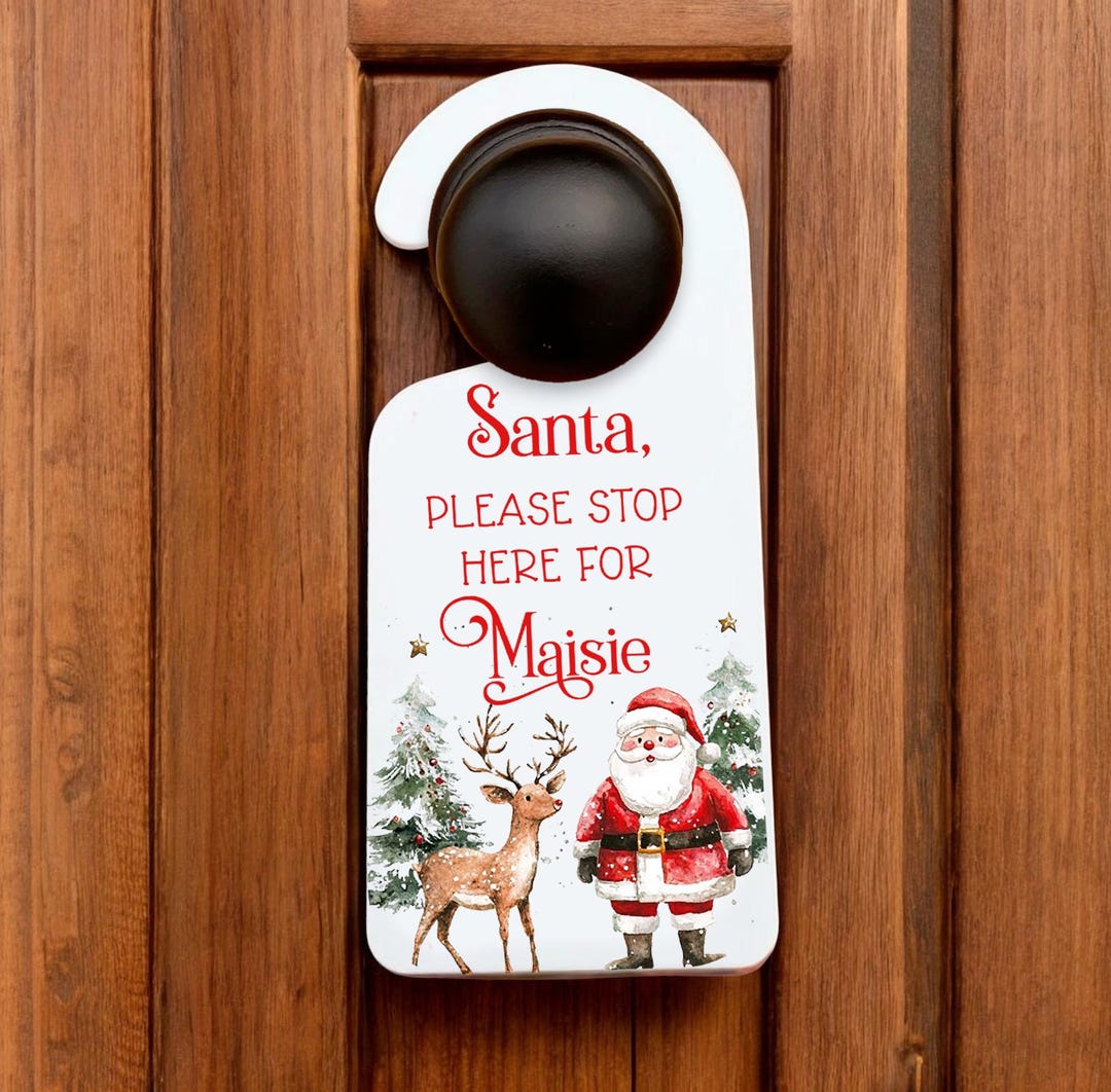 Personalised Santa Stop Here Sign, Door Hanger, Please Stop. Christmas ...