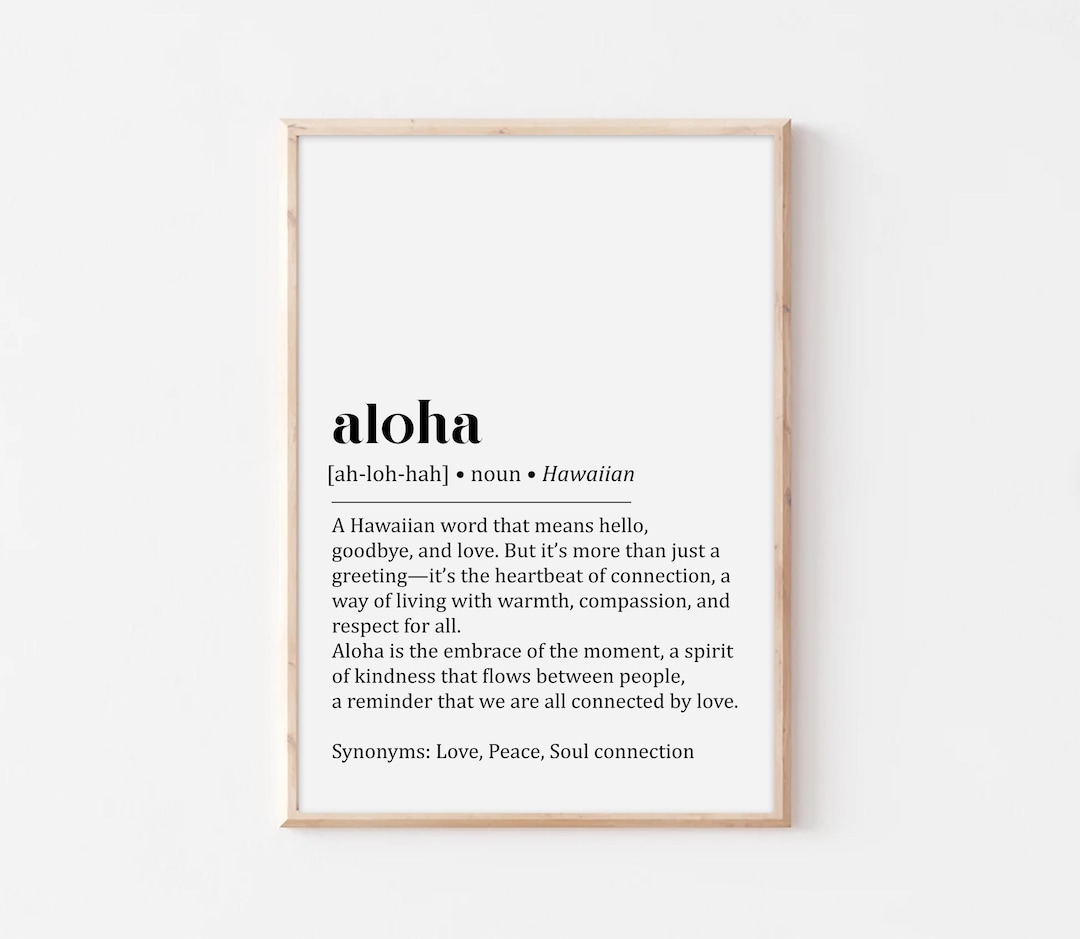 Printable Aloha Definition Art, Hawaiian Wall Decor, Minimalist Aloha ...