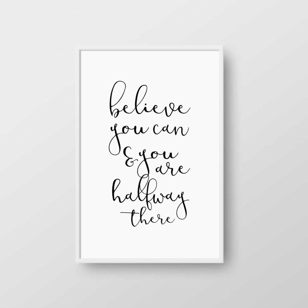 Printable Believe You Can Quote, Inspirational Quote, Motivational ...
