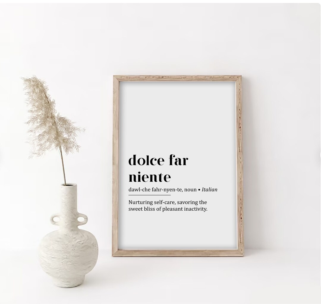 Dolce Far Niente, Definition Print, Italian Wall Art, Living Room Wall ...