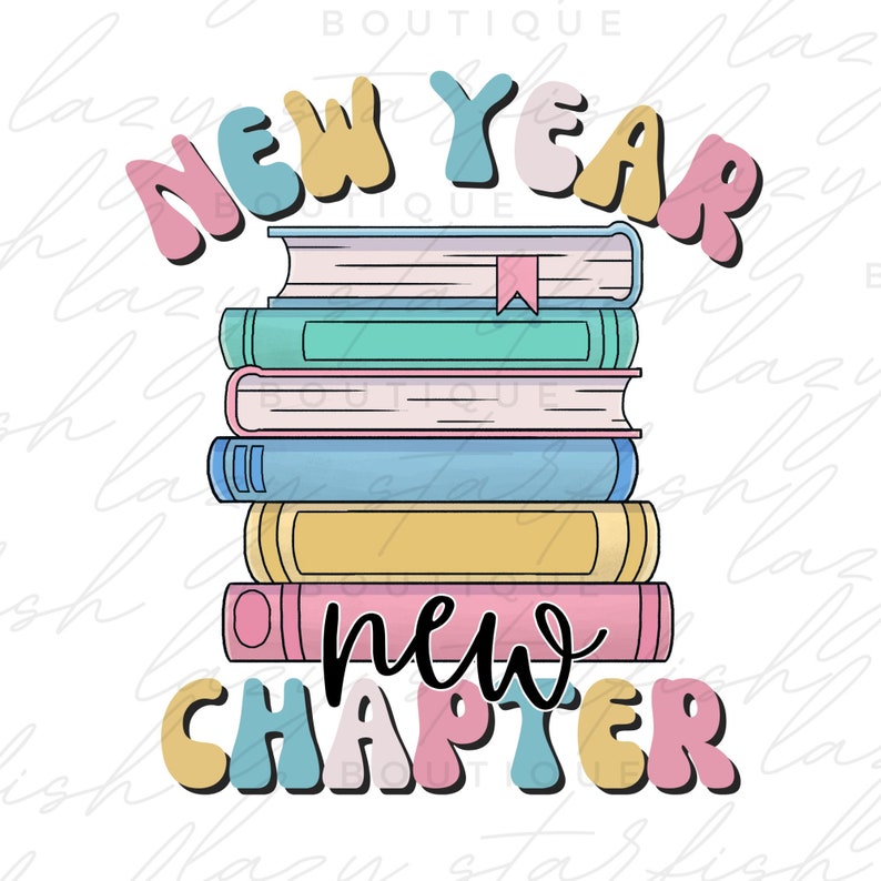New Year New Chapter Png, Books, Booktok, Book Stack Png, Digital ...