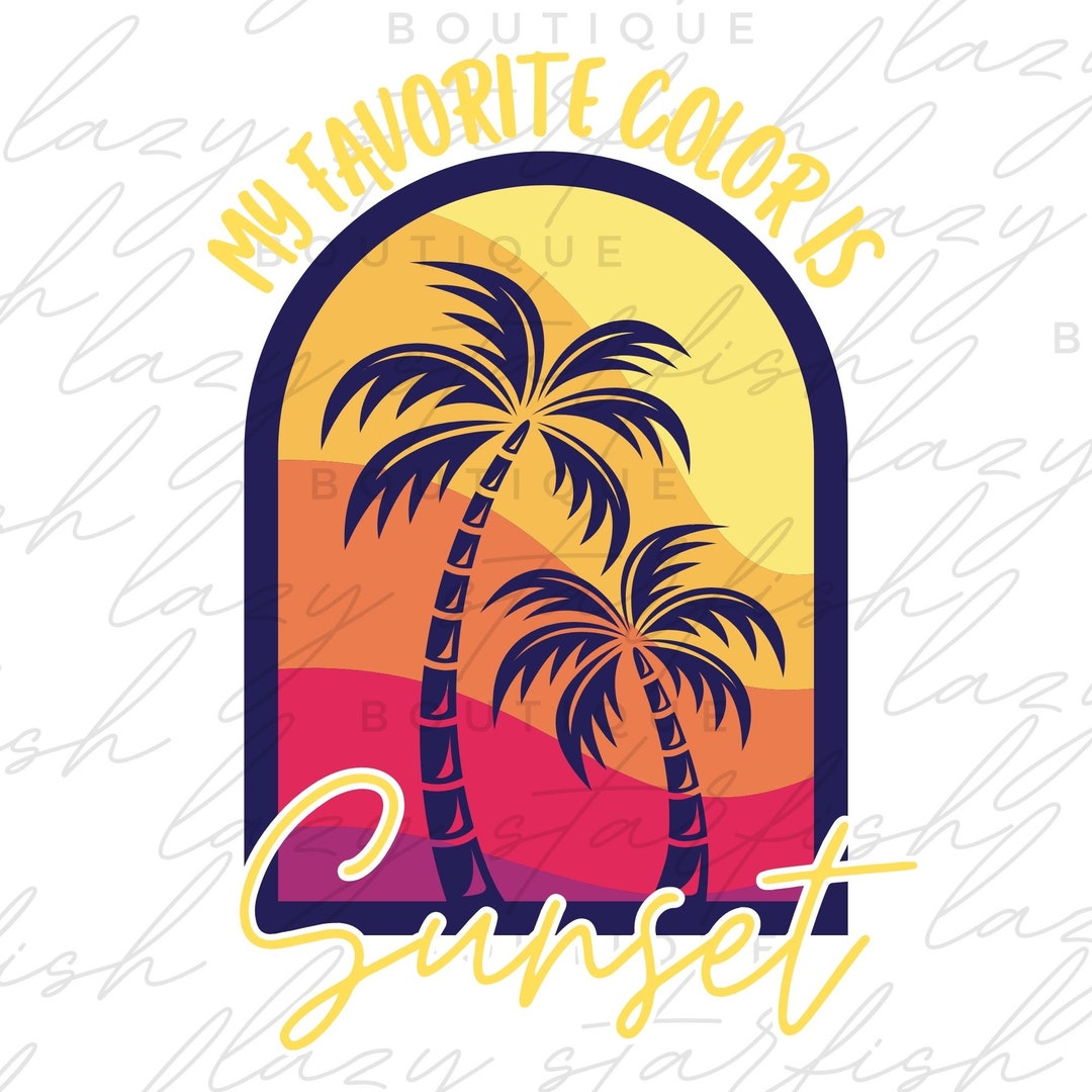 My Favorite Color is Sunset, Sunset Png, Sunshine Png, Summer Png ...
