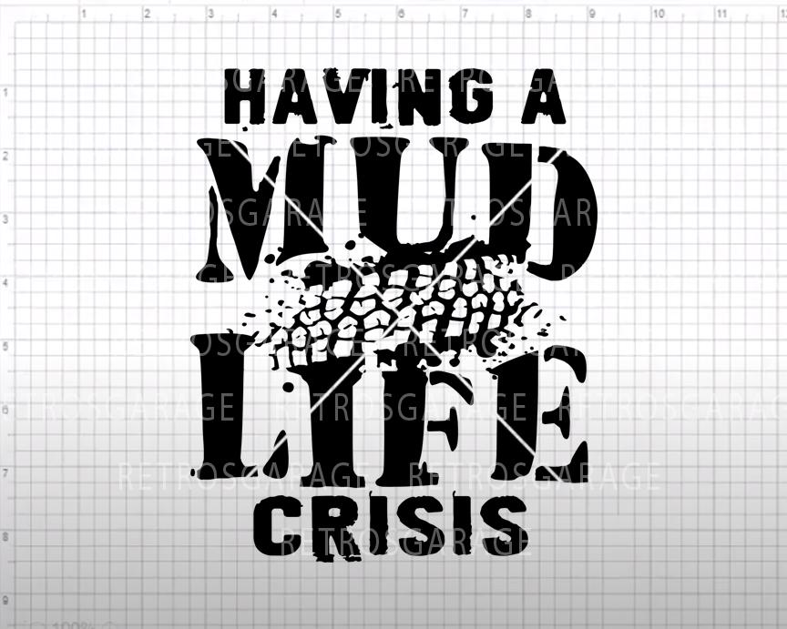 Having a Mud Life Crisis SVG PNG: off Road Adventure Design (digital ...