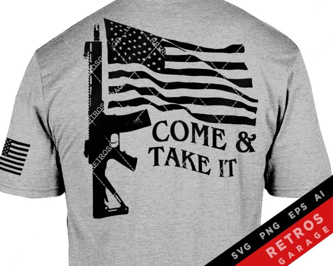 Come and Take It Rifle Flag SVG PNG Second Amendment Flag Sublimation ...