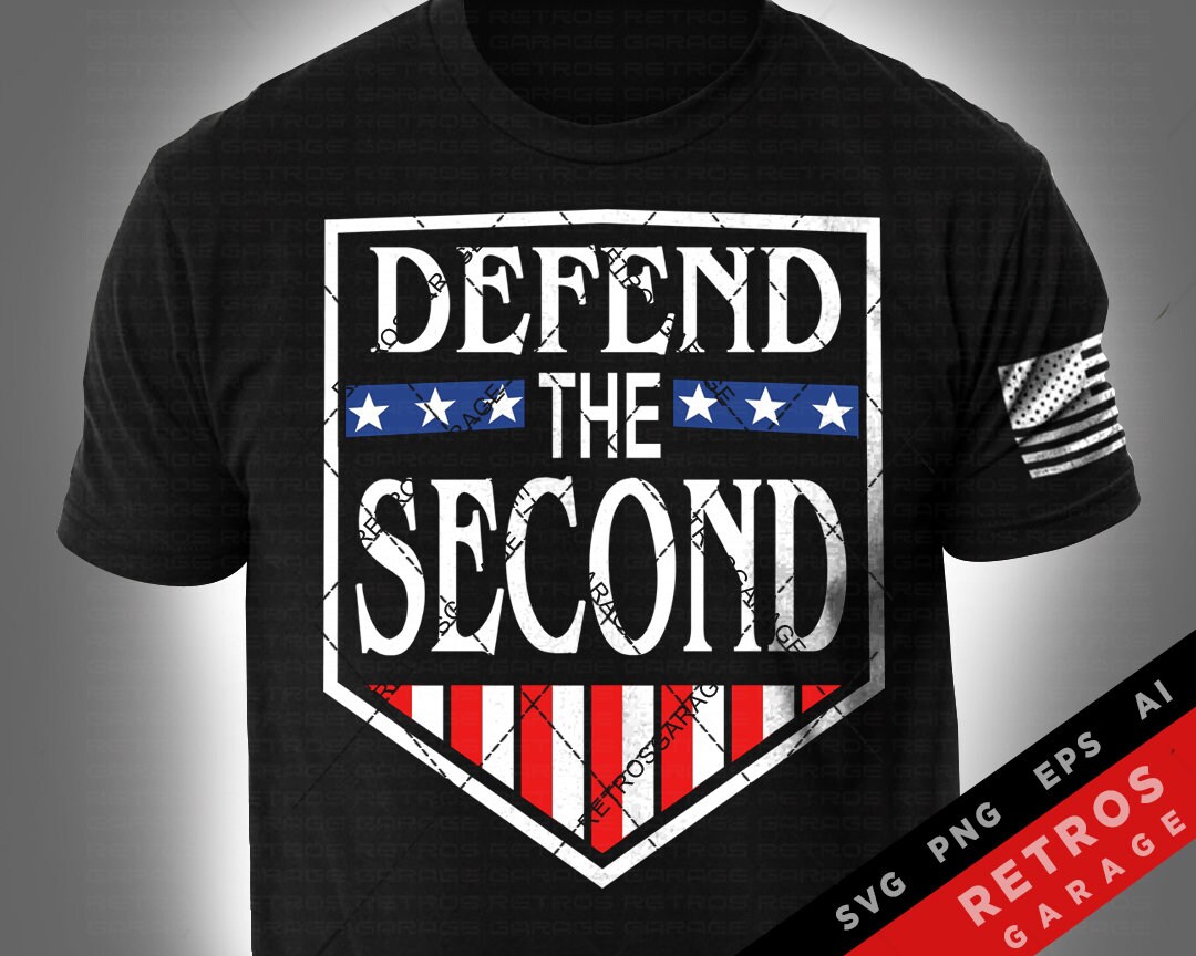 Defend the Second Amendment SVG PNG Sublimation Patriotic Print Design ...