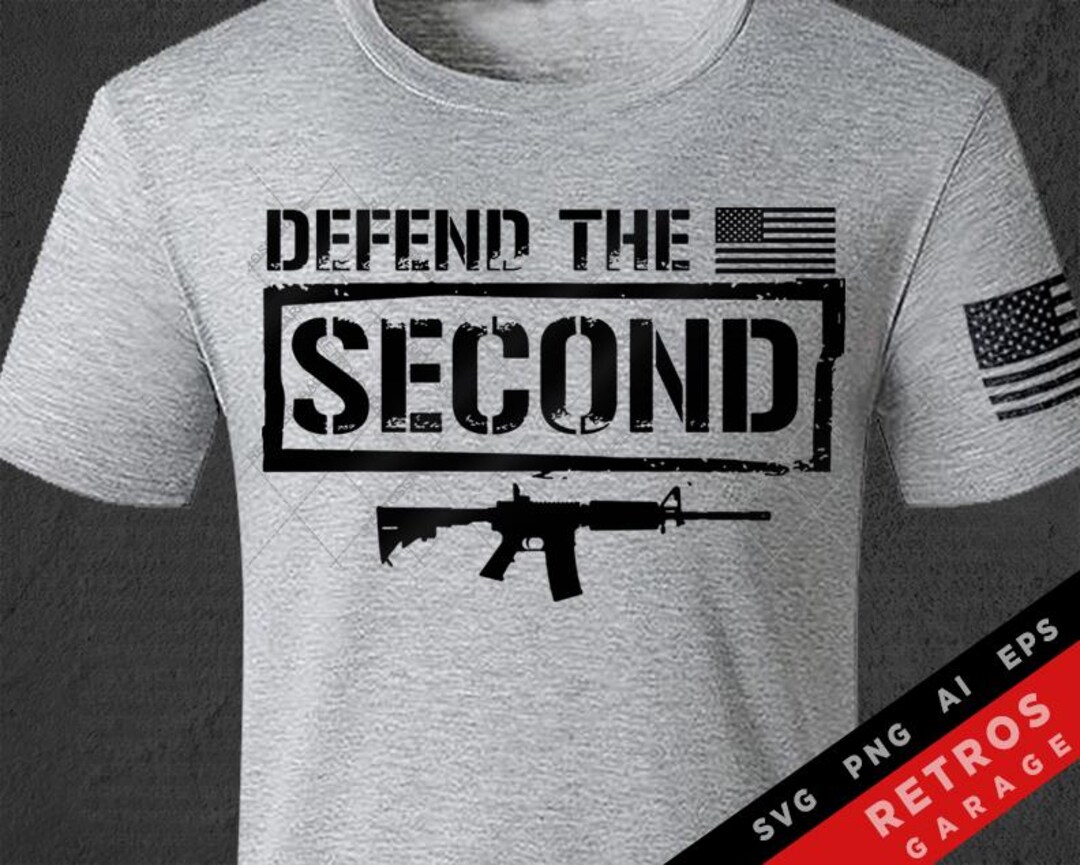 Defend the Second Amendment SVG PNG Sublimation Patriotic Print Design ...