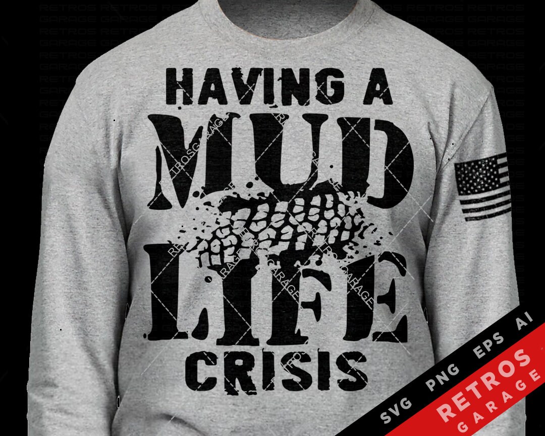 Mud Life Crisis SVG PNG: off Road 4x4 Design (digital Download) - Etsy