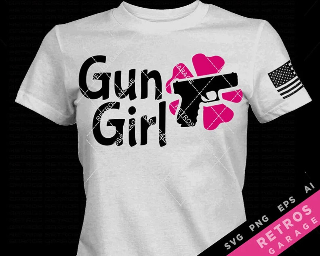 Gun Girl SVG PNG 2nd Amendment America Patriotic Print Design America ...