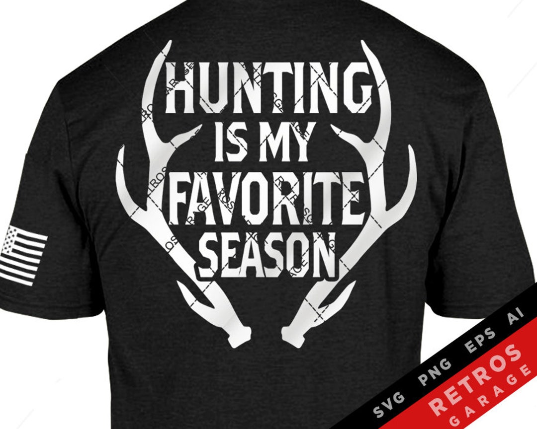 Hunting is My Favorite Season Usa Flag Hunting SVG PNG Deer Hunt Rifle ...