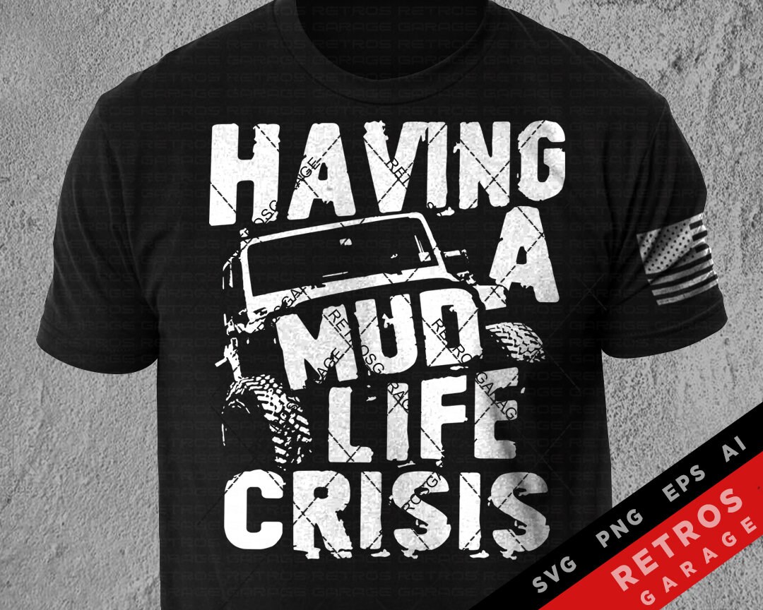 Off Road Mud Life Crisis SVG PNG: 4x4 Truck Adventure Design (digital ...