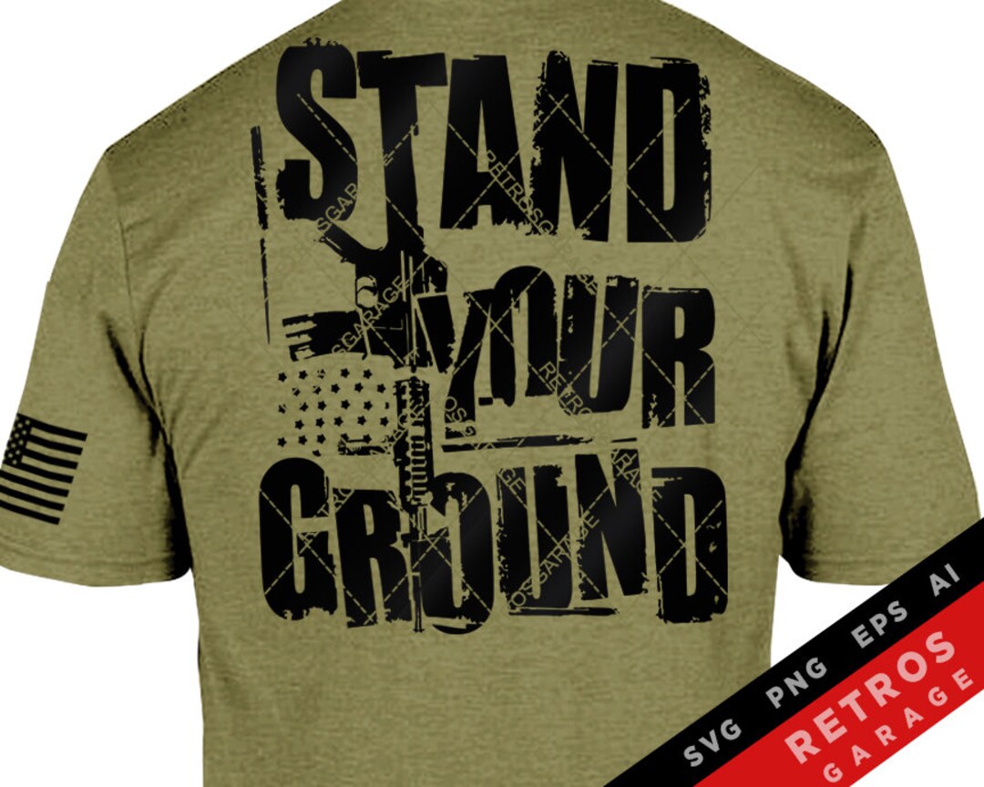 Stand Your Ground SVG: 2nd Amendment America Design (digital Download ...