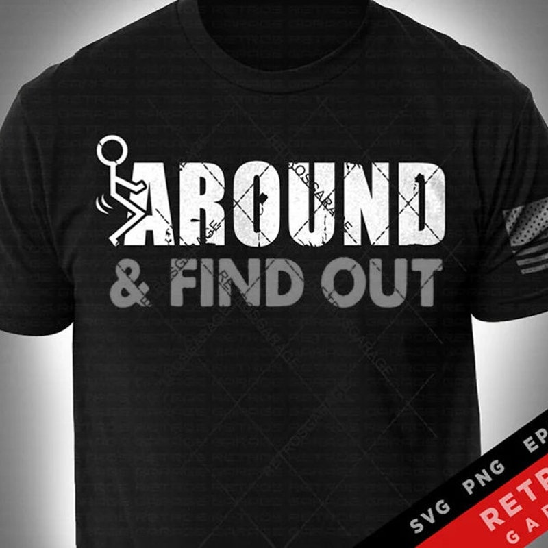F Around and Find Out Svg - Etsy
