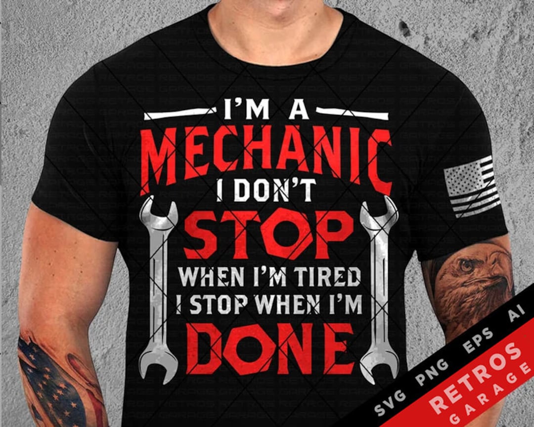 I'm a Mechanic SVG PNG Sublimation Print Design EPS America Usa ...