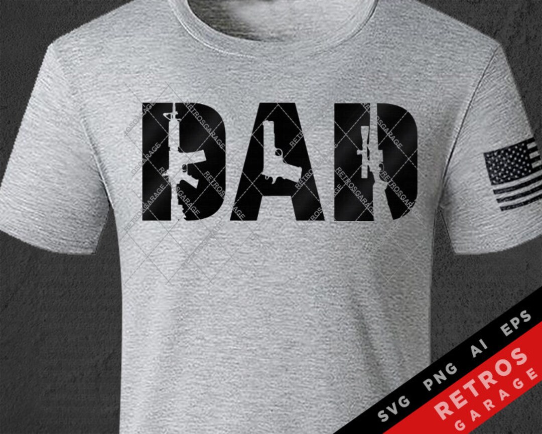 Second Amendment Dad Rifle SVG PNG Sublimation Patriotic Print Design ...