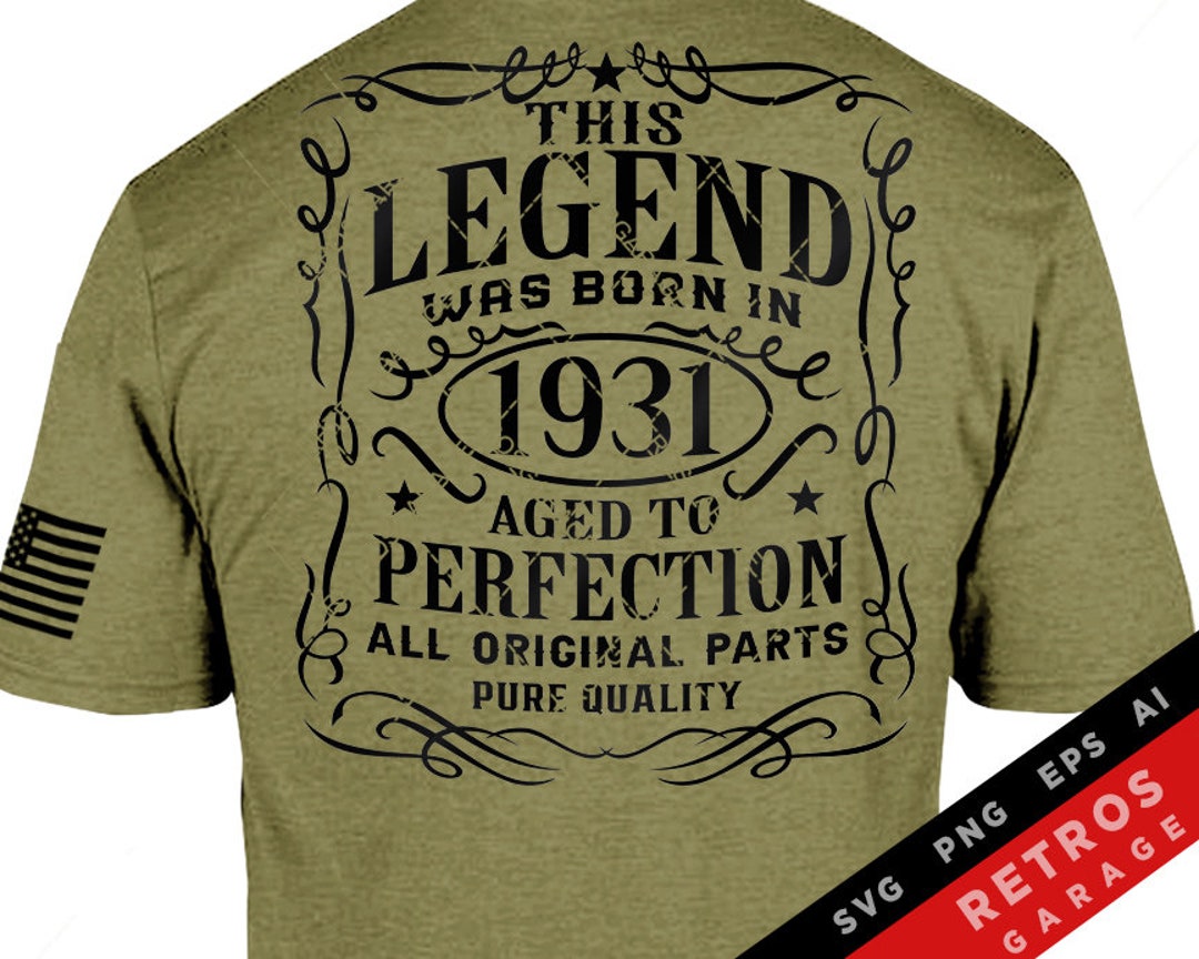 1931 Birthday SVG This Legend Was Born in 1931 PNG Vintage 1931 Aged to ...