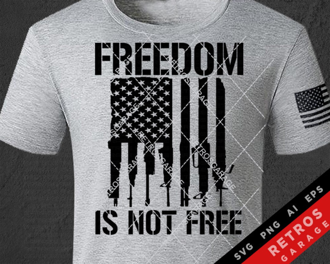 Freedom is Not Free USA Flag SVG PNG: Patriotic 2nd Amendment Design ...