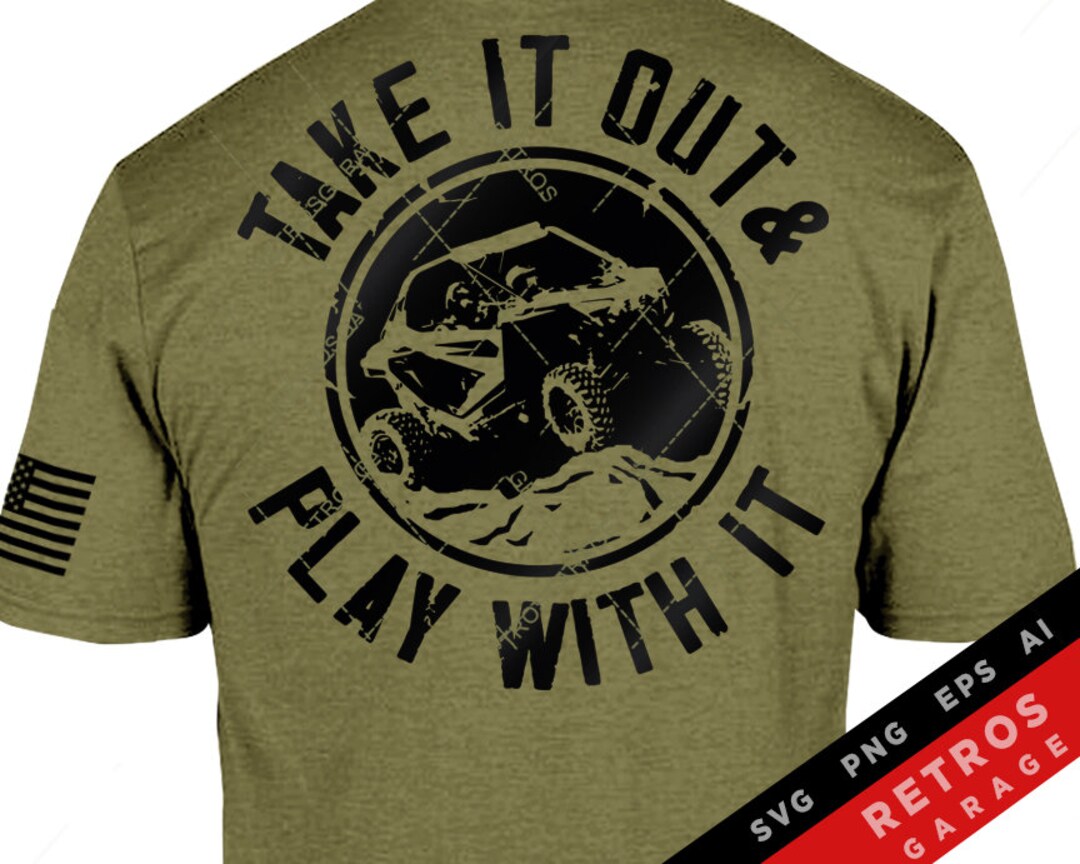 Take It Out and Play With It UTV Offroad Lover USA off Road Vehicle ...