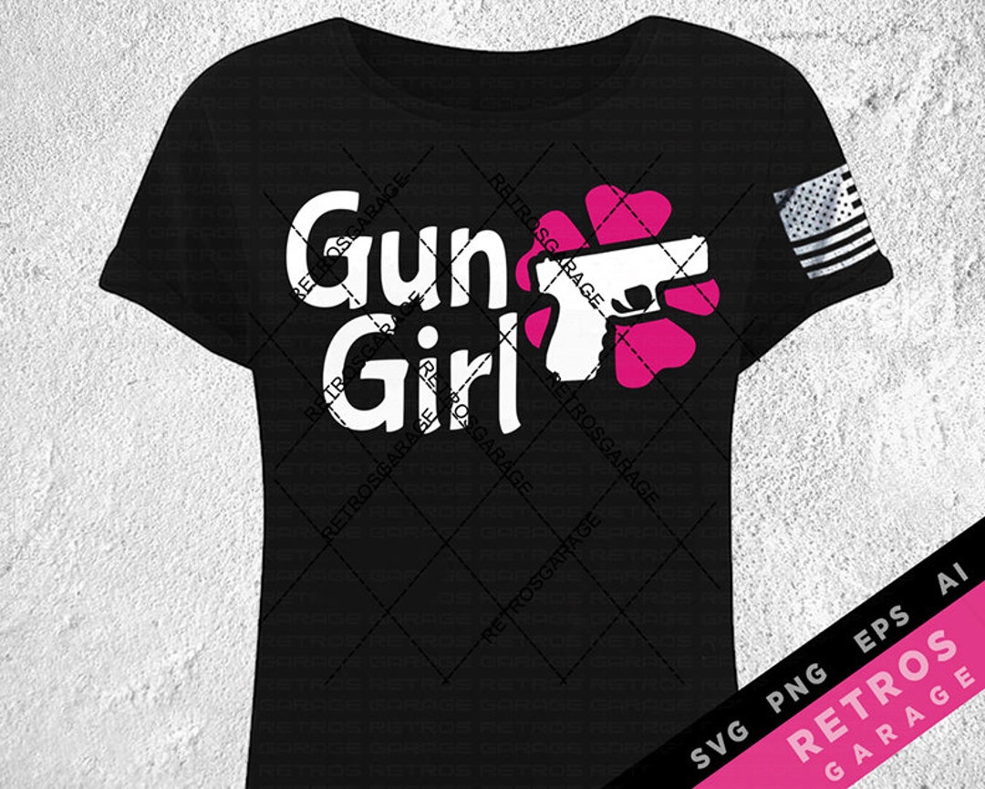 Gun Girl SVG PNG Usa 2nd Amendment America Patriotic Print Design ...