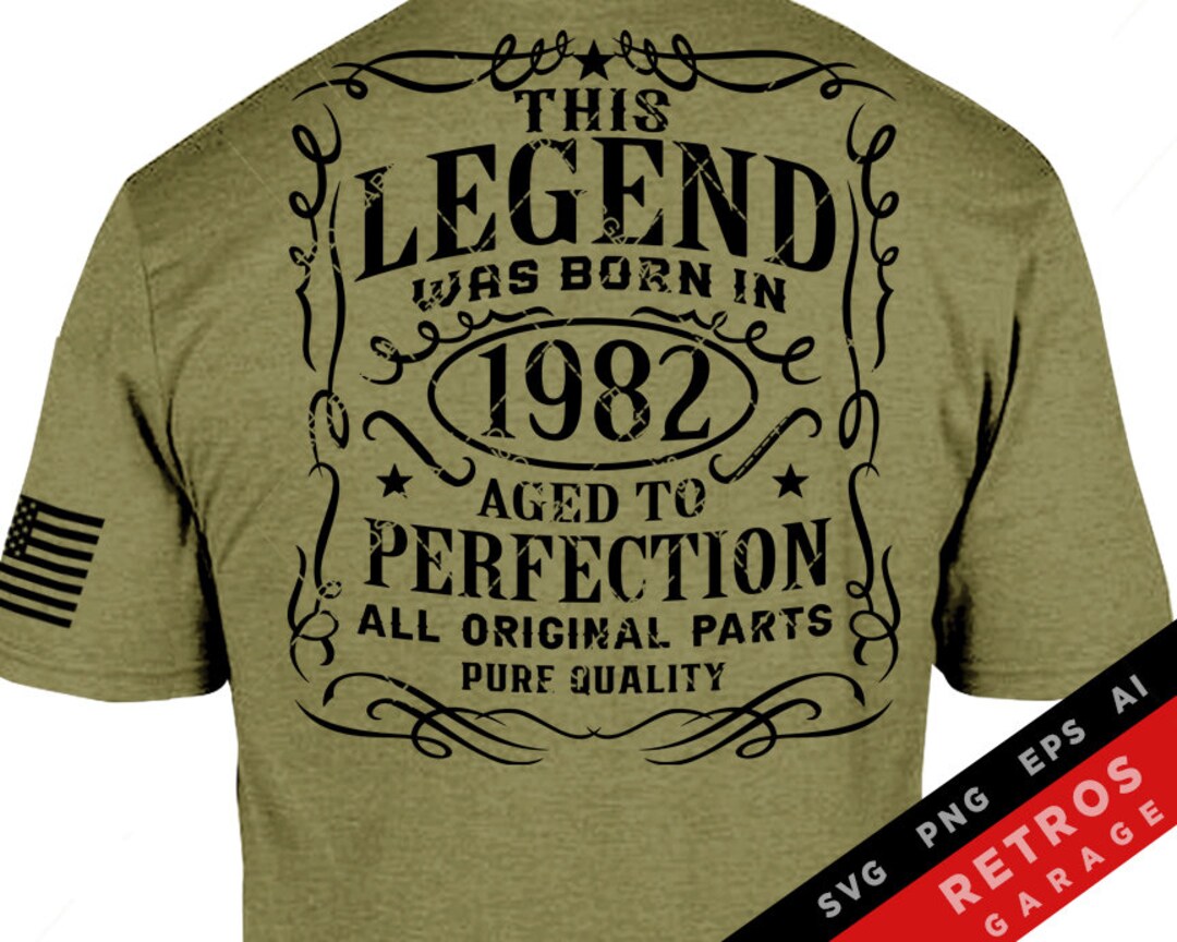 1982 Birthday SVG This Legend Was Born in 1982 PNG Vintage 1982 Aged to ...