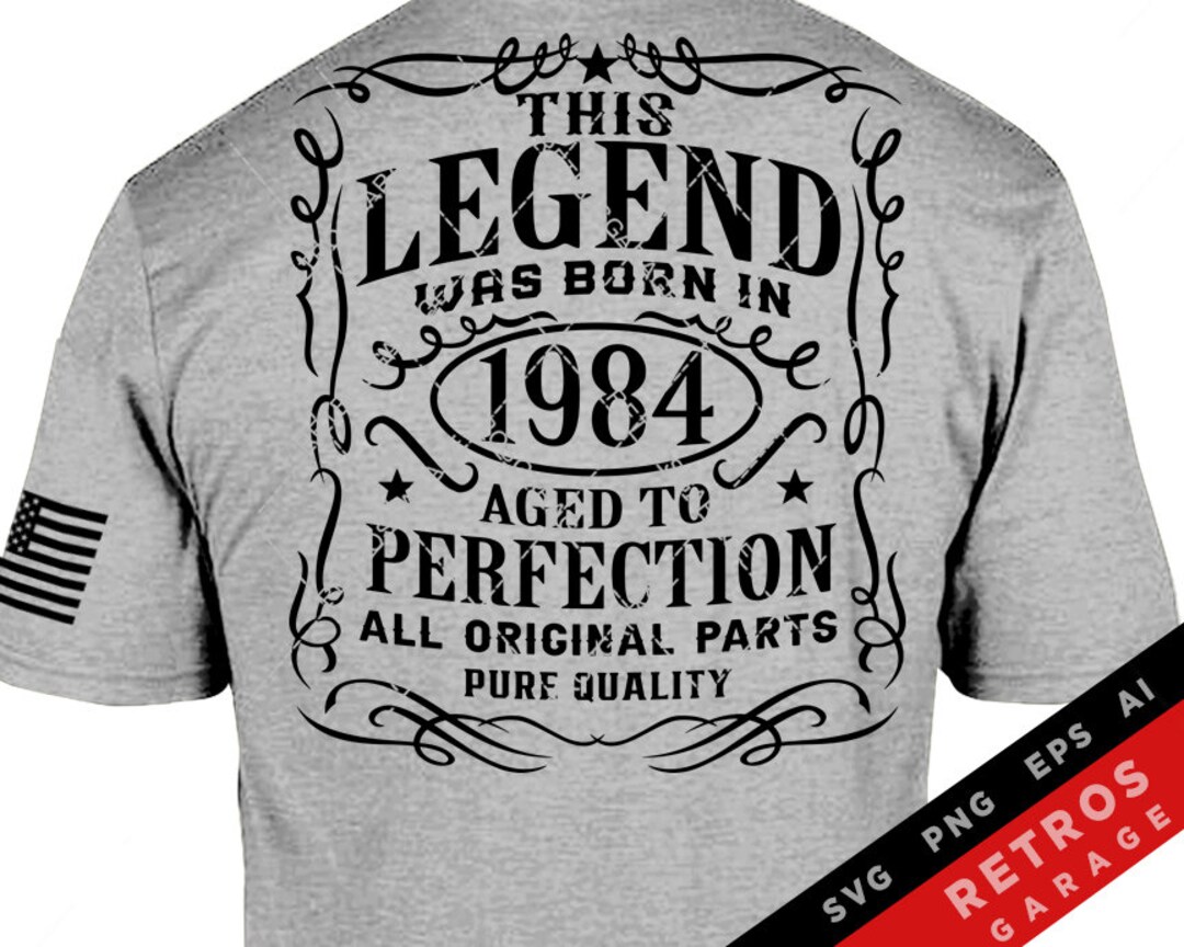 1984 Birthday Legend SVG PNG: Vintage Aged to Perfection Cut File ...