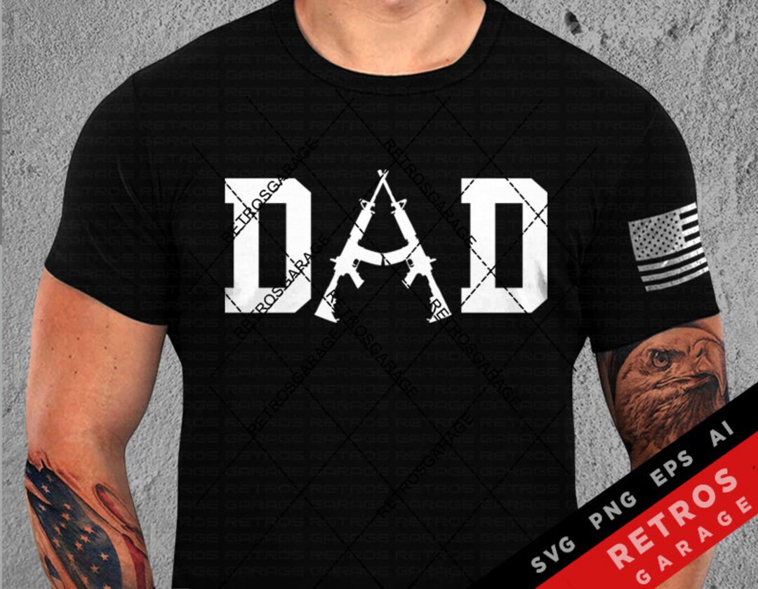 DAD Second Amendment Dad Rifle SVG PNG Sublimation Patriotic Print ...