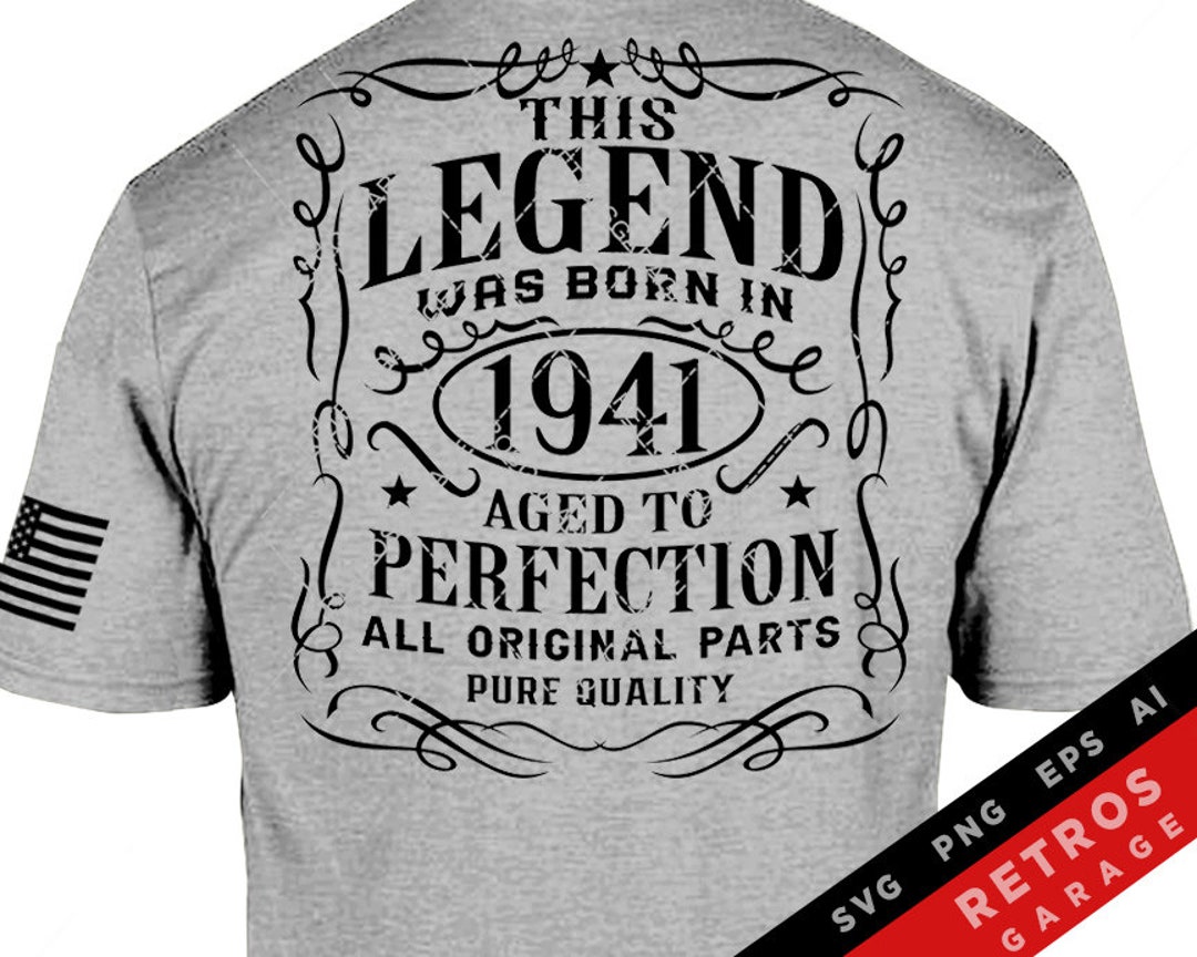 1941 Birthday SVG This Legend Was Born in 1941 PNG Vintage 1941 Aged to ...