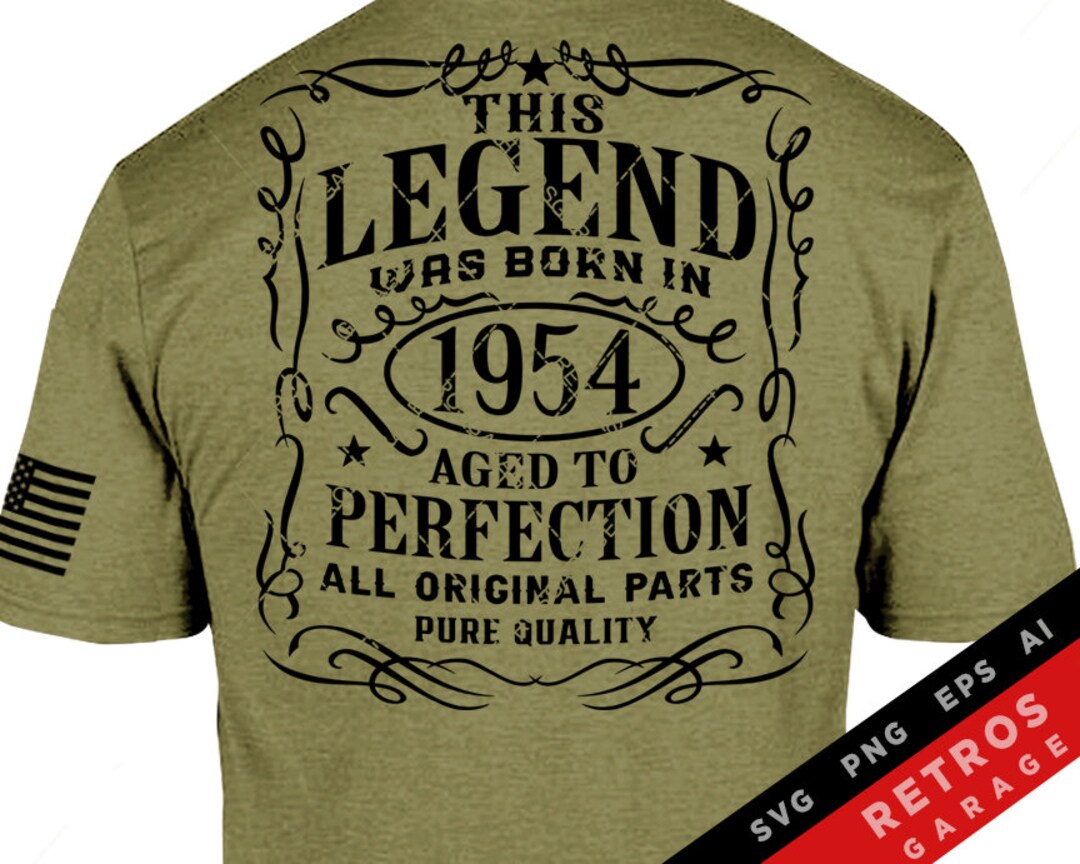 1954 Birthday Legend SVG PNG: Vintage Aged to Perfection Cut File ...