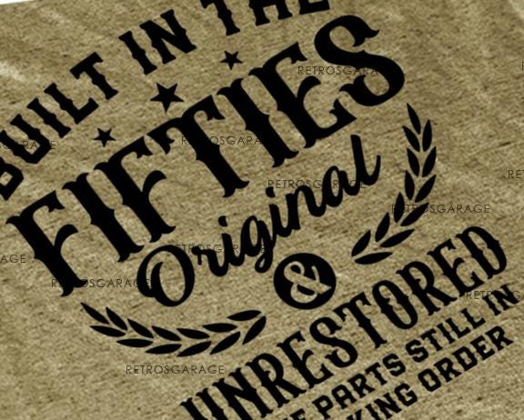 Built in the Fifties 1950s Birthday SVG Fifties PNG Original Unrestored ...