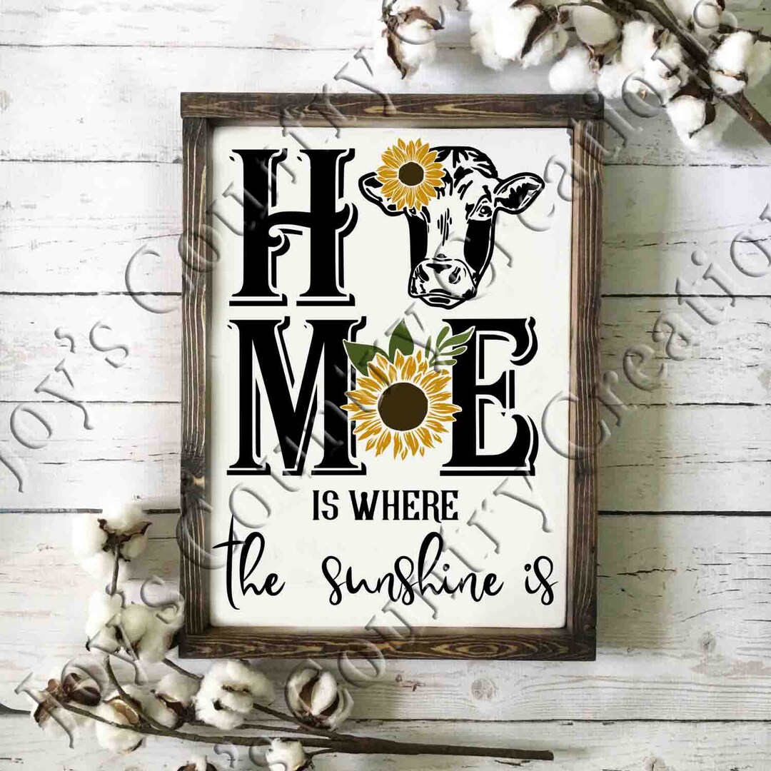Home is Where the Sunshine Is, Sunflowers, Farmhouse Sign, Farmhouse ...