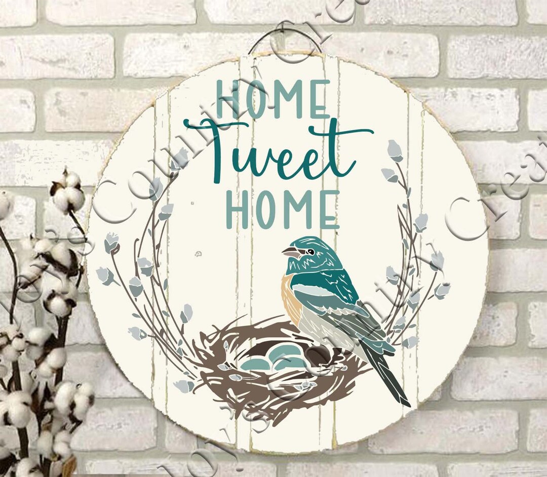 Home Tweet Home, Home Sweet Home , Blue Bird Nest, Welcome Svg, Porch ...