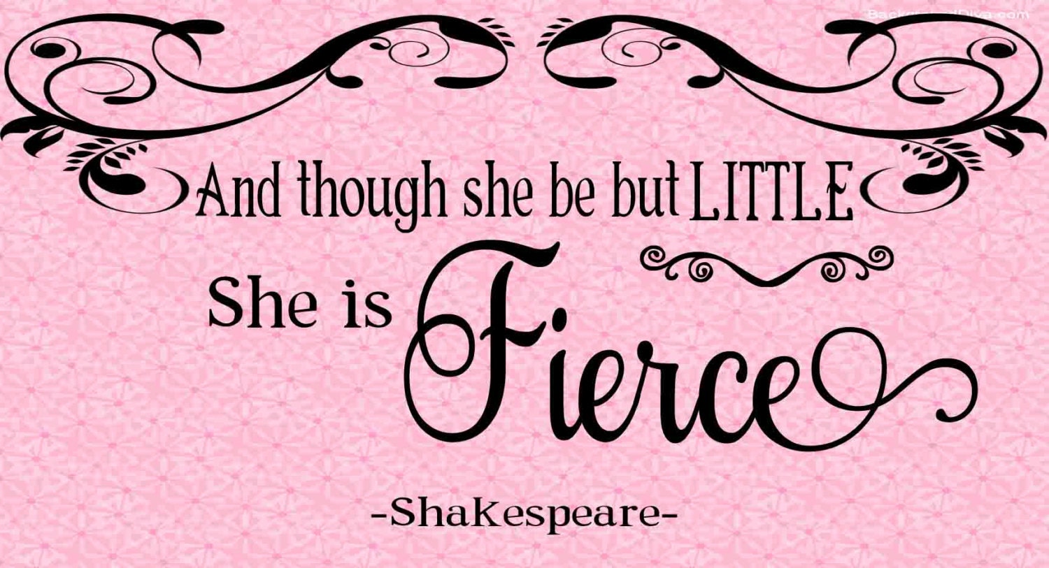 And Though She Be but LITTLE She is FIERCE Png Svg Jpeg | Etsy