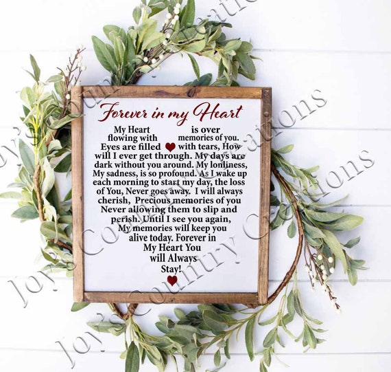 Forever in My Heart Sympathy Sympathy Poem Sympathy Sign | Etsy