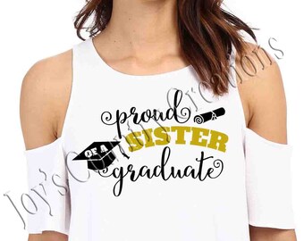 Proud Sister of A Graduate SVG Proud Sister Graduation SVG Graduation ...
