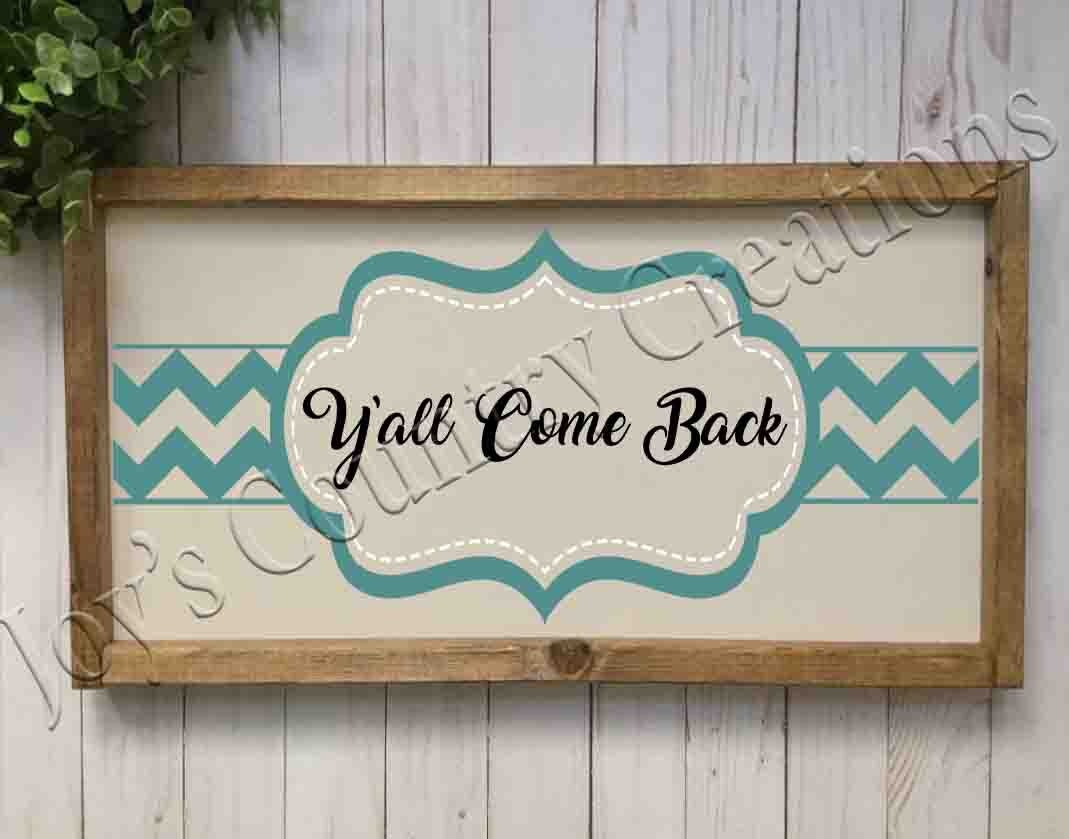 Y'all Come back Exit sign Welcome sign Welcome svg | Etsy
