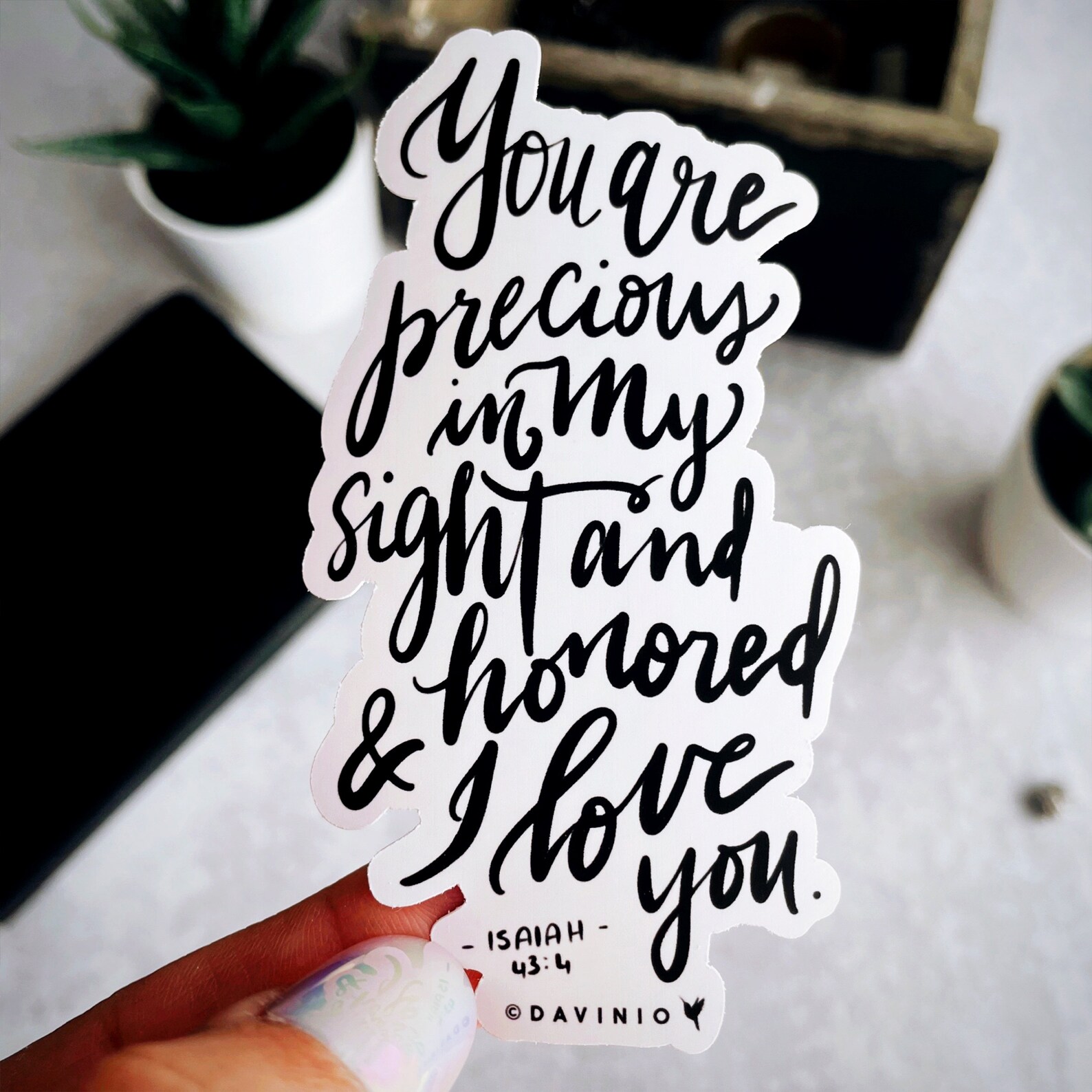 HAND LETTERED Isaiah 43 4 Vinyl Sticker You Are Precious In Etsy