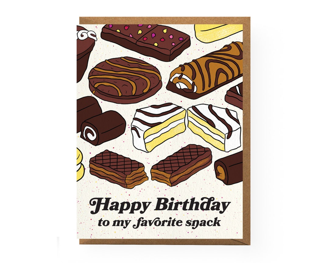 Snack Cake Birthday Card | Foodie Birthday Card, Snacks Birthday Card ...