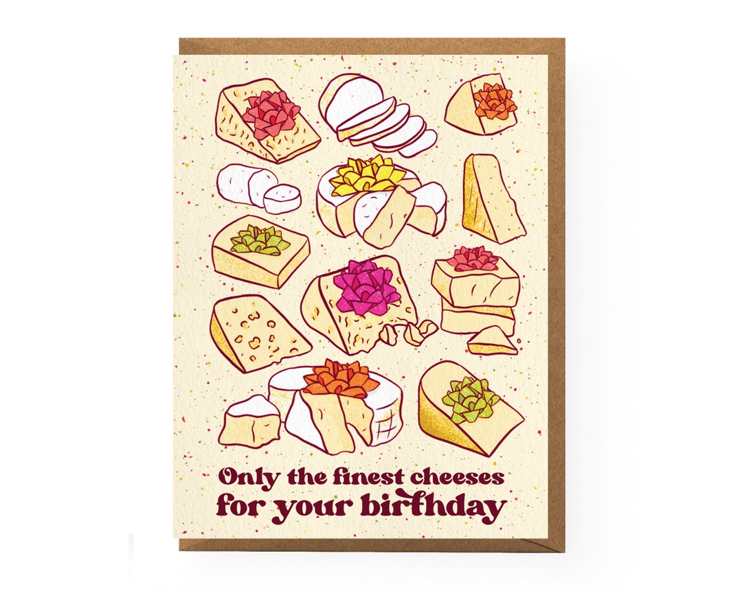 Cheese Birthday Card | Food Birthday Card, Snacks Birthday Card - Etsy