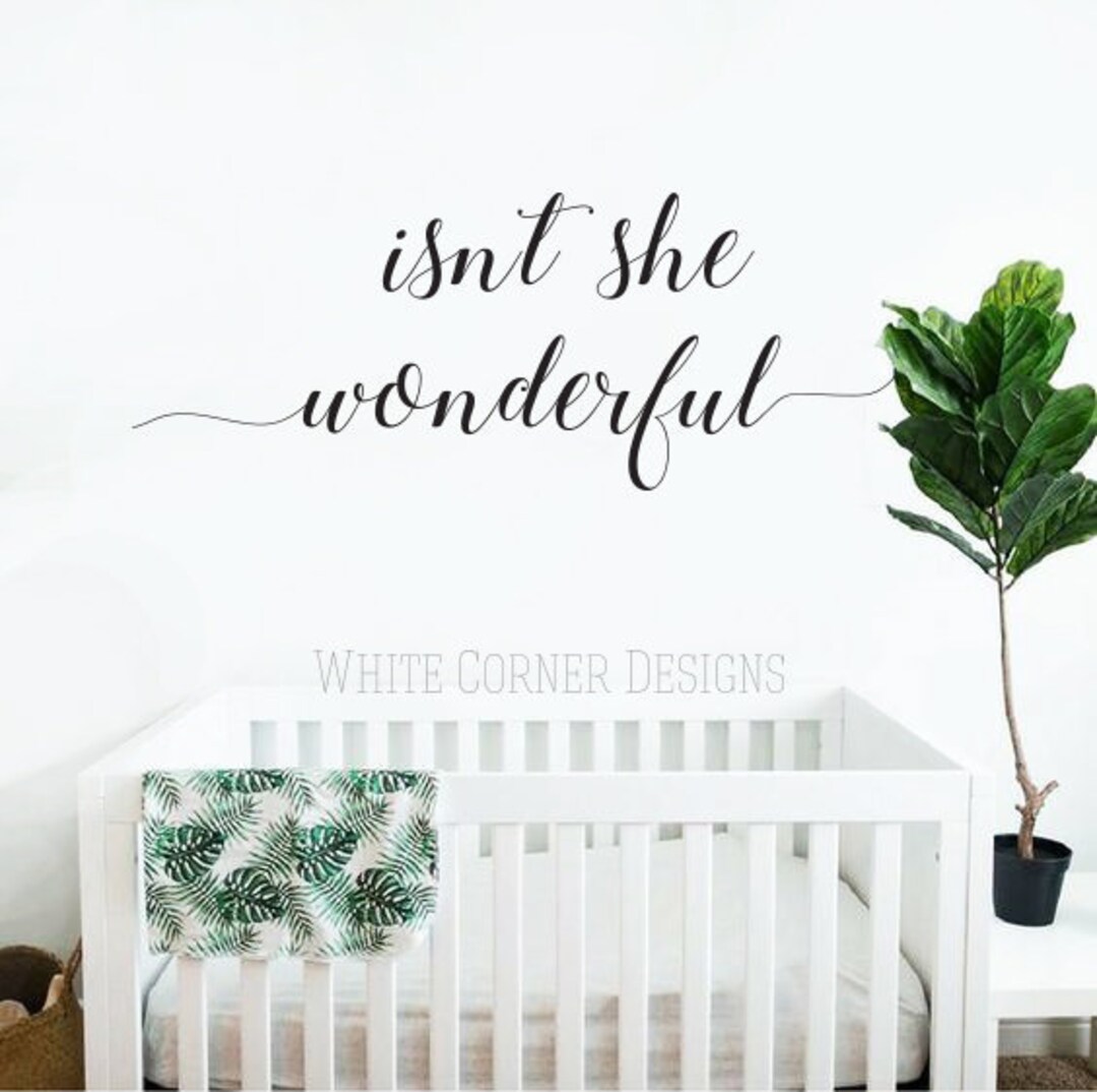 Isn't She Wonderful Wall Decal Isn't She Lovely Girls Nursery Decor ...
