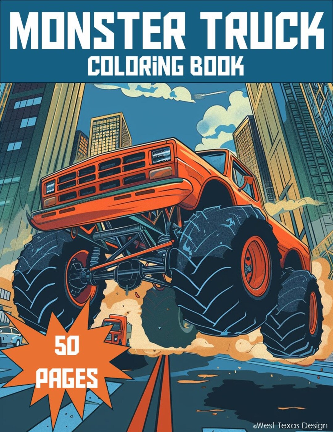 Monster Truck Coloring Book, Monster Truck Party, Big Trucks Coloring ...