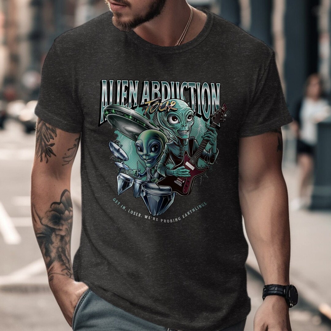 Alien Abduction Tour T-shirt, Funny Alien Graphic Tee, Get in Loser UFO ...