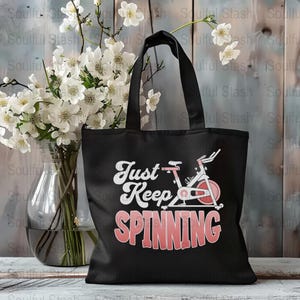 Just Keep Spinning Digital Download PNG Sublimation Graphic, Bike Fitness Motivational Classroom ...
