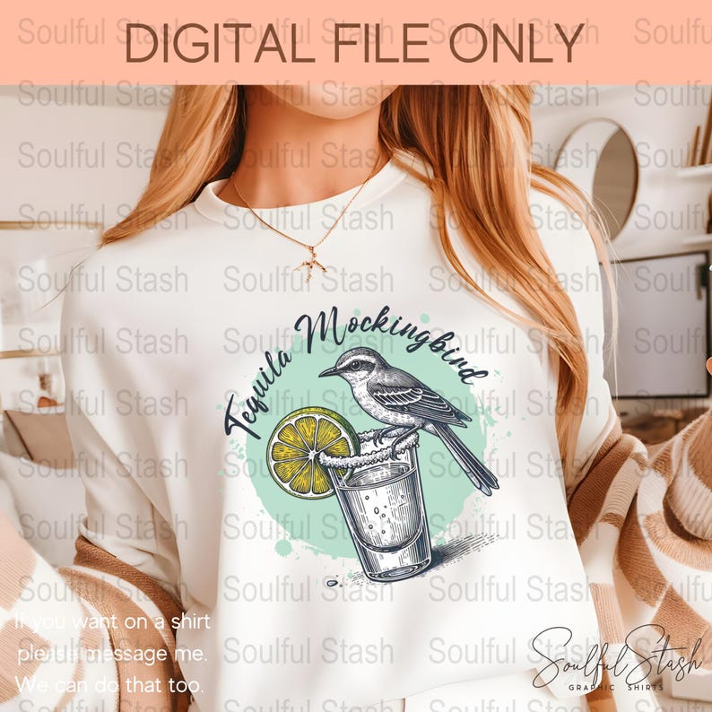 Tequila Mockingbird Sublimation Design, Drinking Pun Shirt Graphic ...