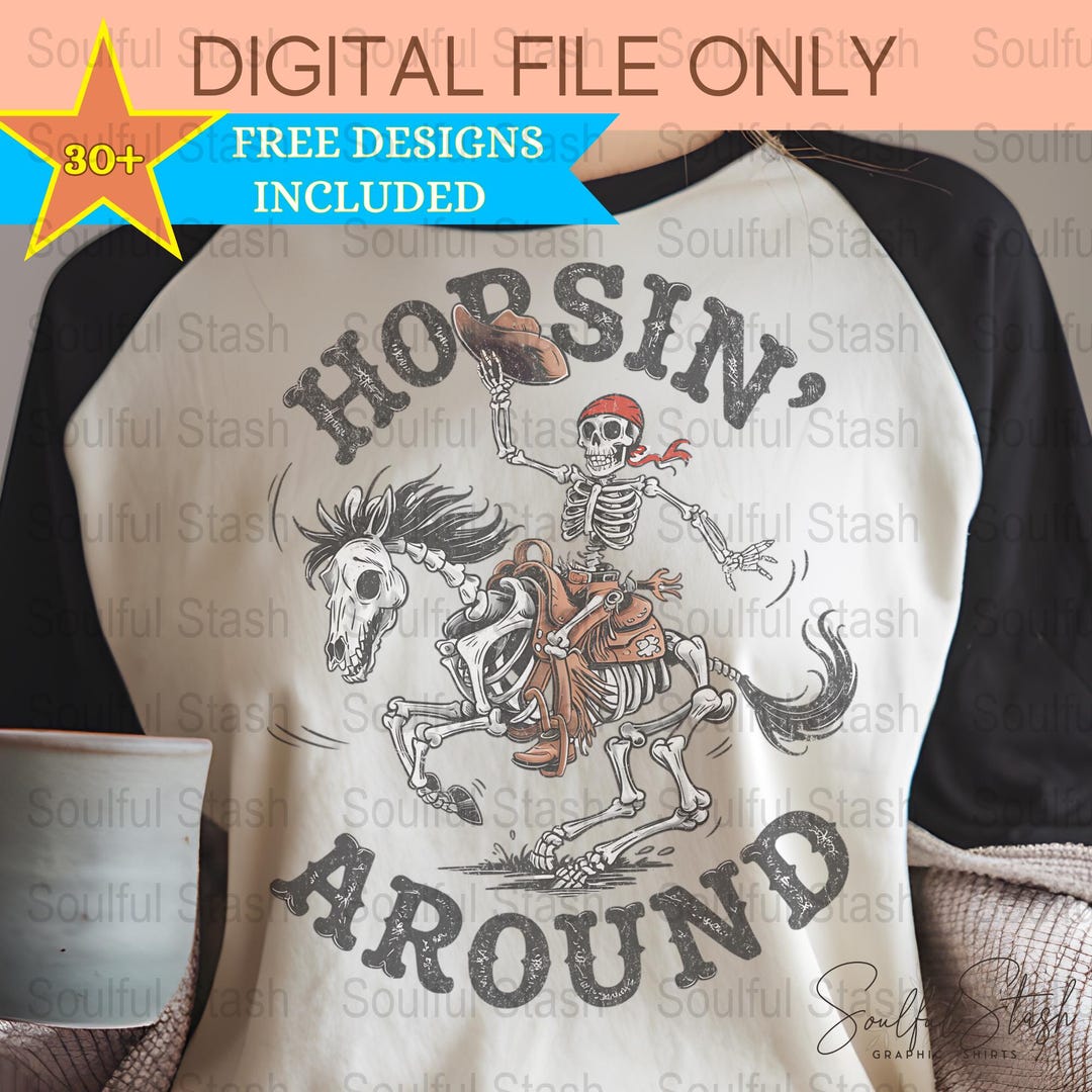Horsin' Around PNG, Skeleton Cowboy Digital Download, Rodeo Sublimation ...