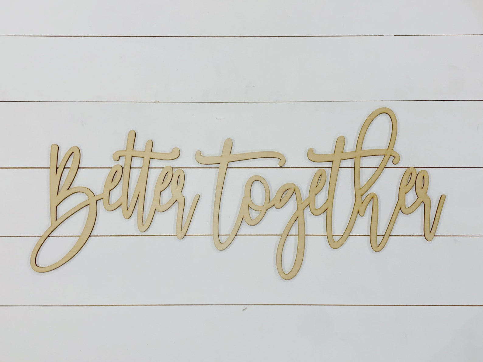 Better Together Sign Better Together Wood Cutout Sign Better - Etsy