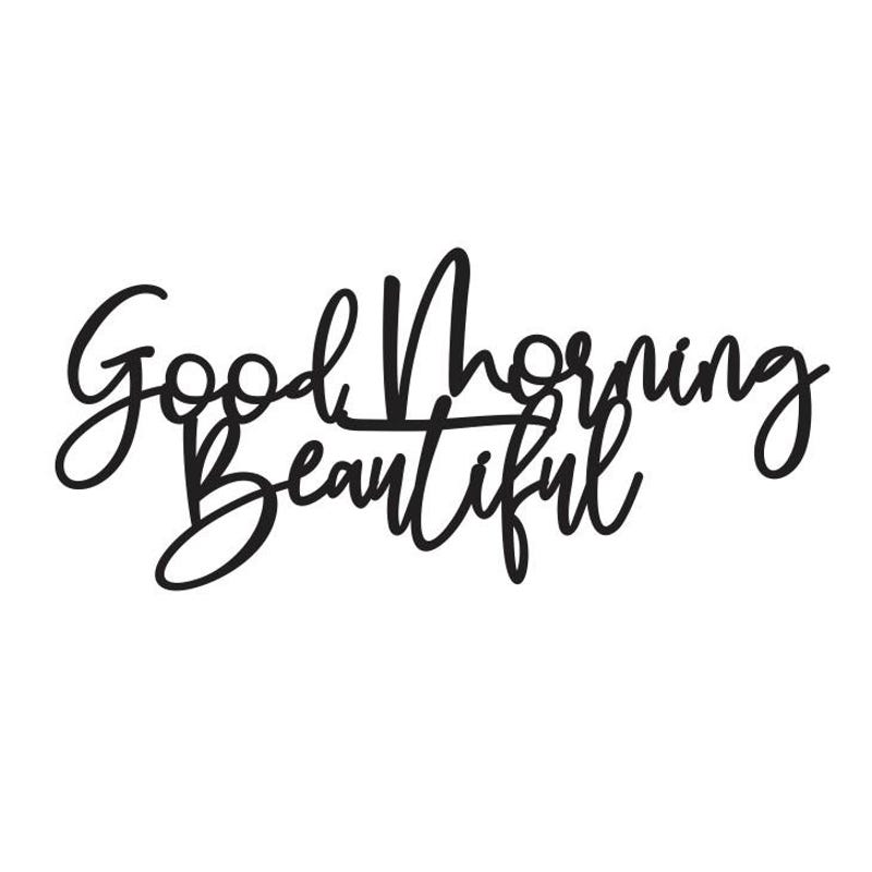 Good Morning Beautiful - Etsy