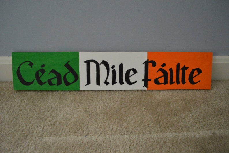 Cead Mile Failte One Hundred Thousand Welcomes Irish / - Etsy