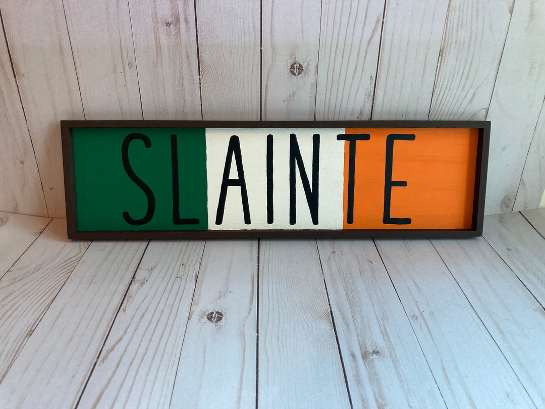 Slainte - Irish Sign - Hand Painted - Irish Home Decor - Gaelic Decor - Cheers - Ireland - Irish ...