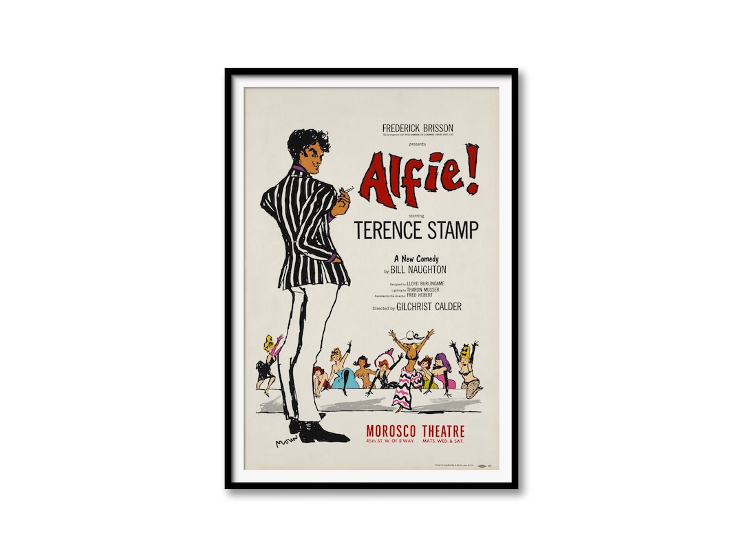 Alfie! Broadway Poster - Terence Stamp, 1964 Comedy Play, Retro Theater ...