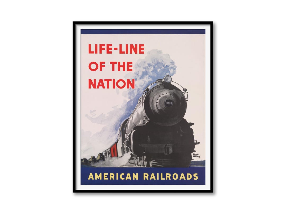 Vintage Railroad Poster - 1942 Life-line of the Nation, Retro Train Art ...