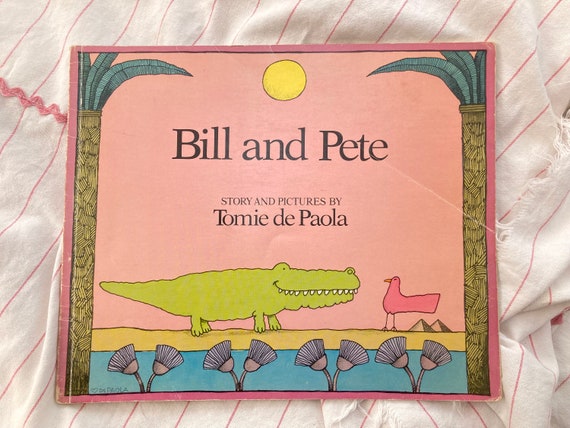 Bill and Pete/stories and Pictures by Tomie De Paola/crocodile - Etsy